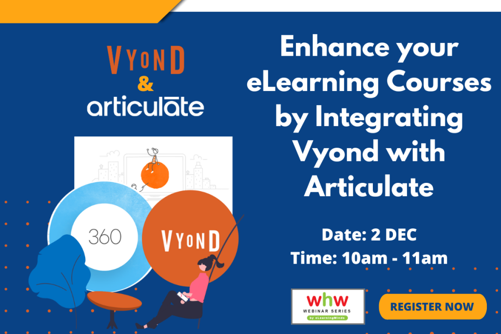 Enhance your eLearning Courses by Integrating Vyond with Articulate – elearningminds